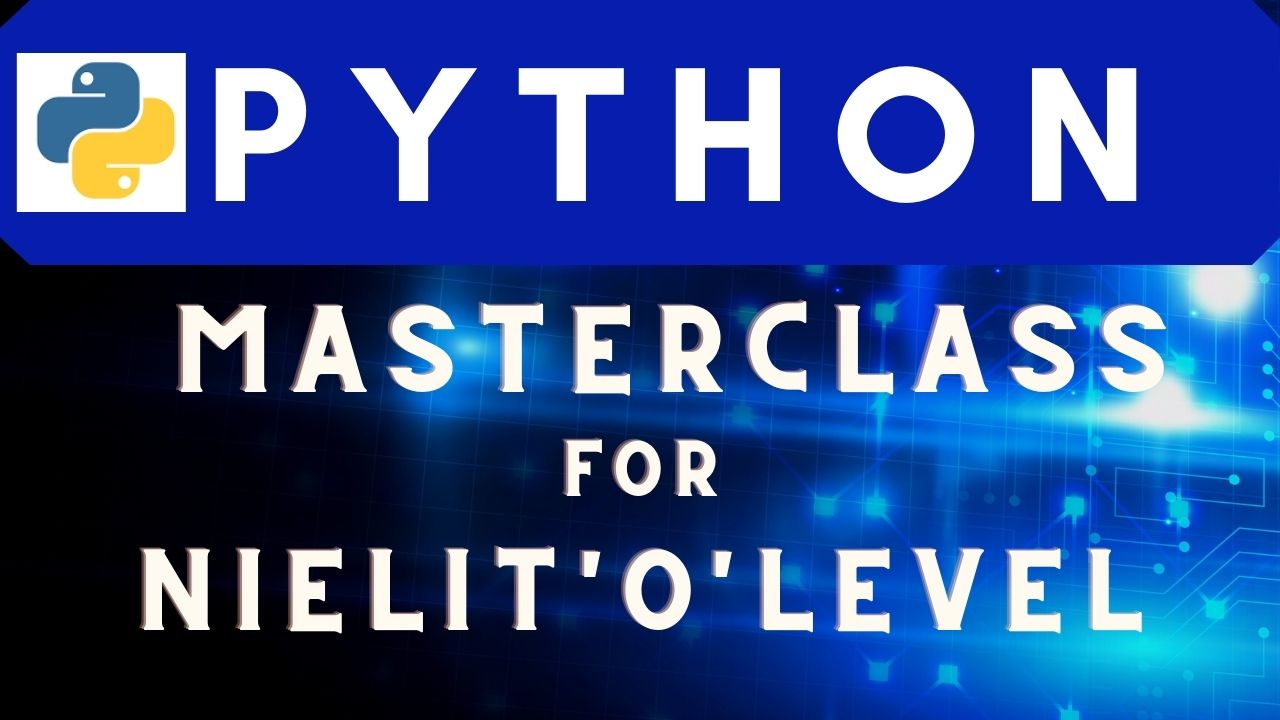 New Excellent Educational Institute | PYTHON MASTERCLASS FOR NIELIT 'O' LEVEL